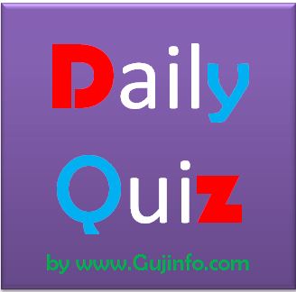 Daily Quiz General Knowledge Part 1 Date 23-08-2016